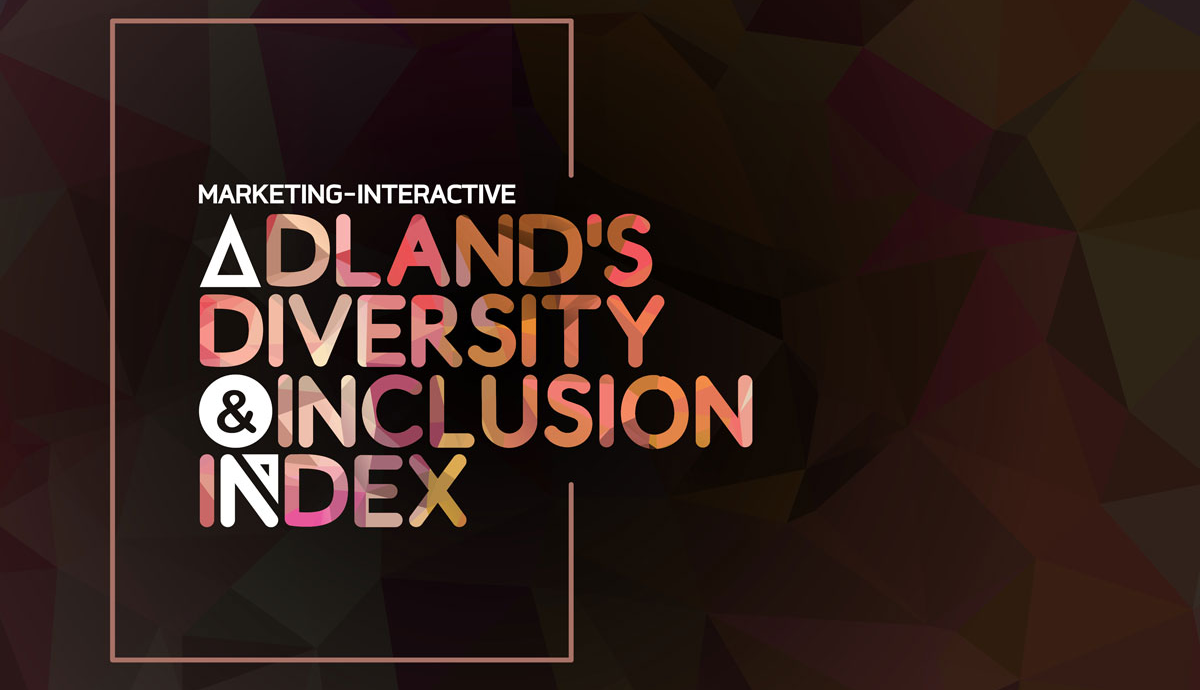 The Adland Diversity & Inclusion Index 2021 by MARKETING-INTERACTIVE The Adland Diversity & Inclusion Index 2021 by MARKETING-INTERACTIVE